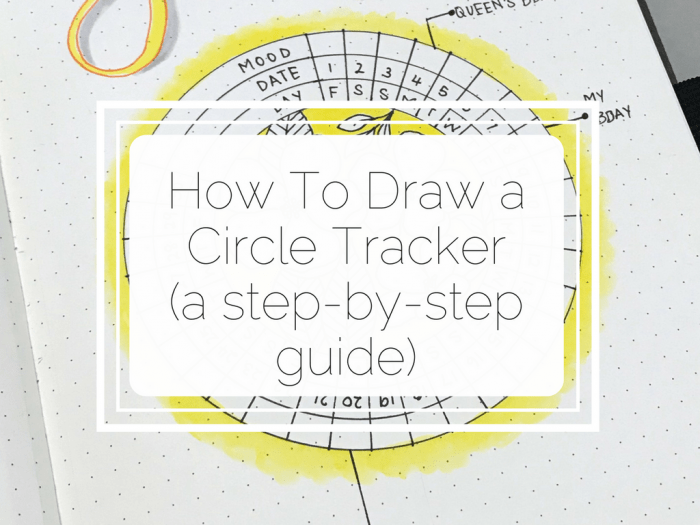 How To Draw a Circle Tracker (A Step-by-Step Guide) - Little Miss Rose