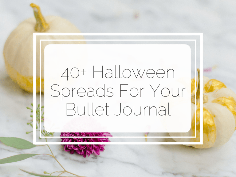 40+ Halloween Spreads For Your Bullet Journal | Little Miss Rose